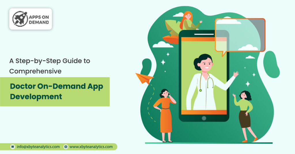 Step-by-Step Guide to Comprehensive Doctor App Development
